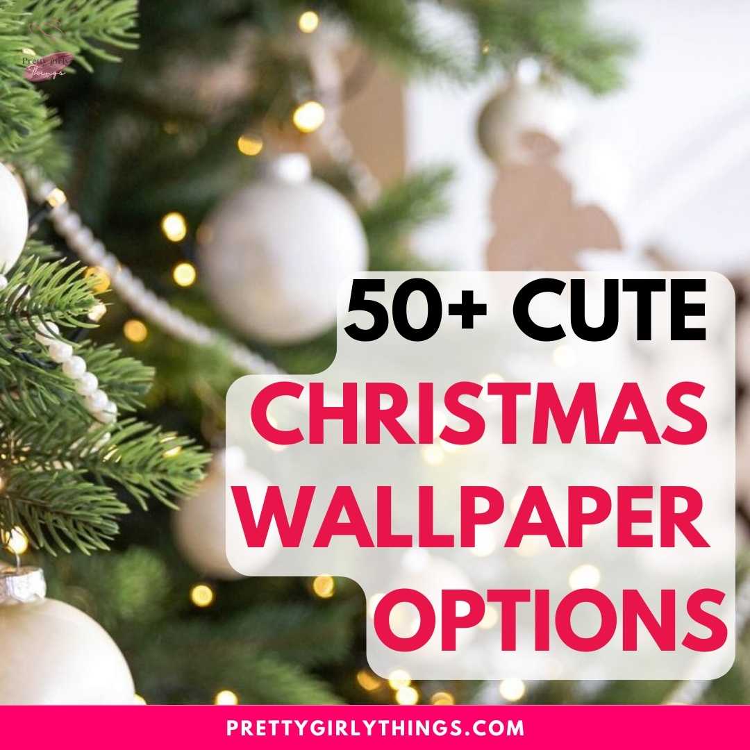 50+ Cute Christmas Wallpaper Options to Make Your Device Festive ...